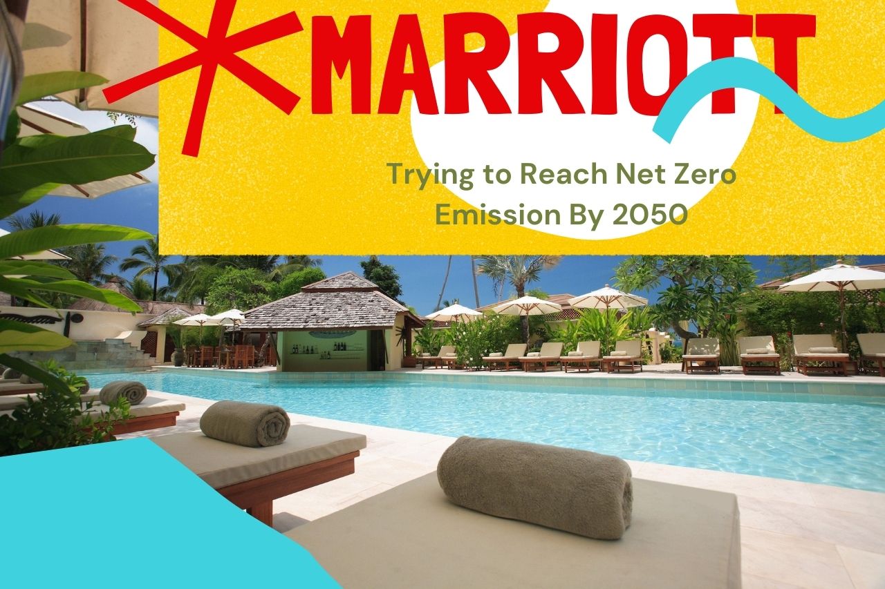 Marriott Trying to Reach Net Zero Emission By 2050 – Hotel Biz Link ...