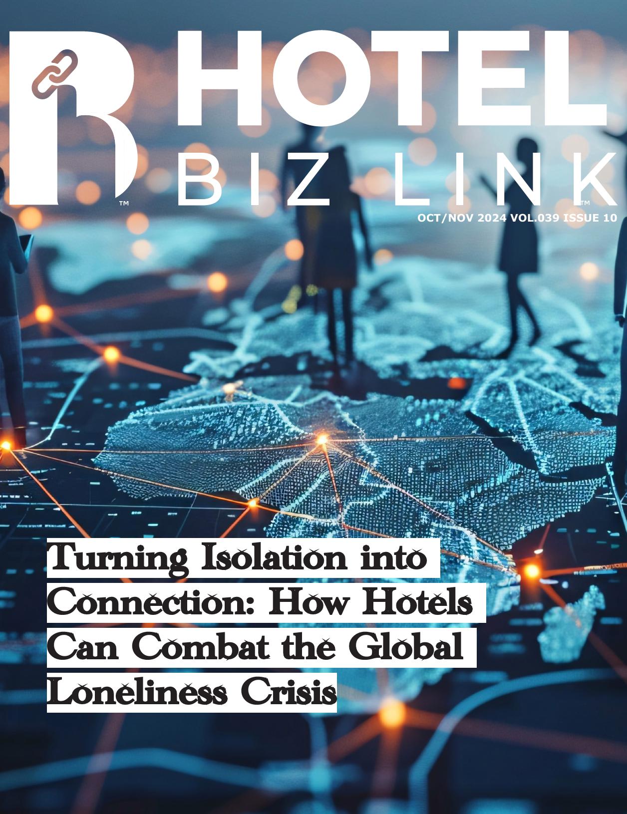 Oct-Nov 2024 Magazine – Hotel Biz Link – Global Hotel Business Magazine