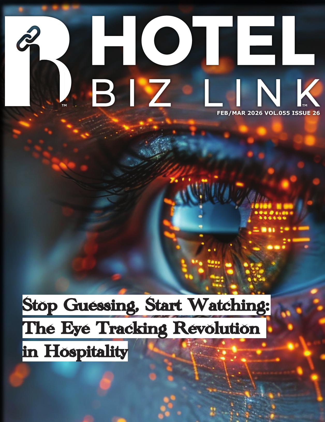 Feb-Mar 2026 Magazine – Hotel Biz Link – Global Hotel Business Magazine